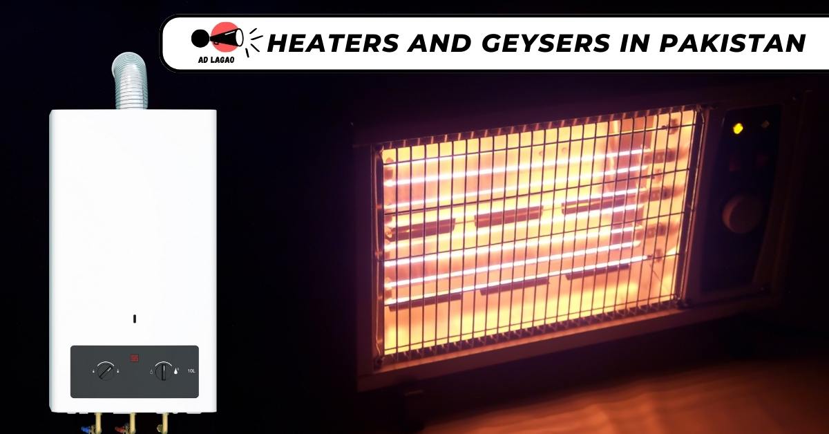 Buying Guide: Heaters and Geysers in Pakistan for a Warm Winter