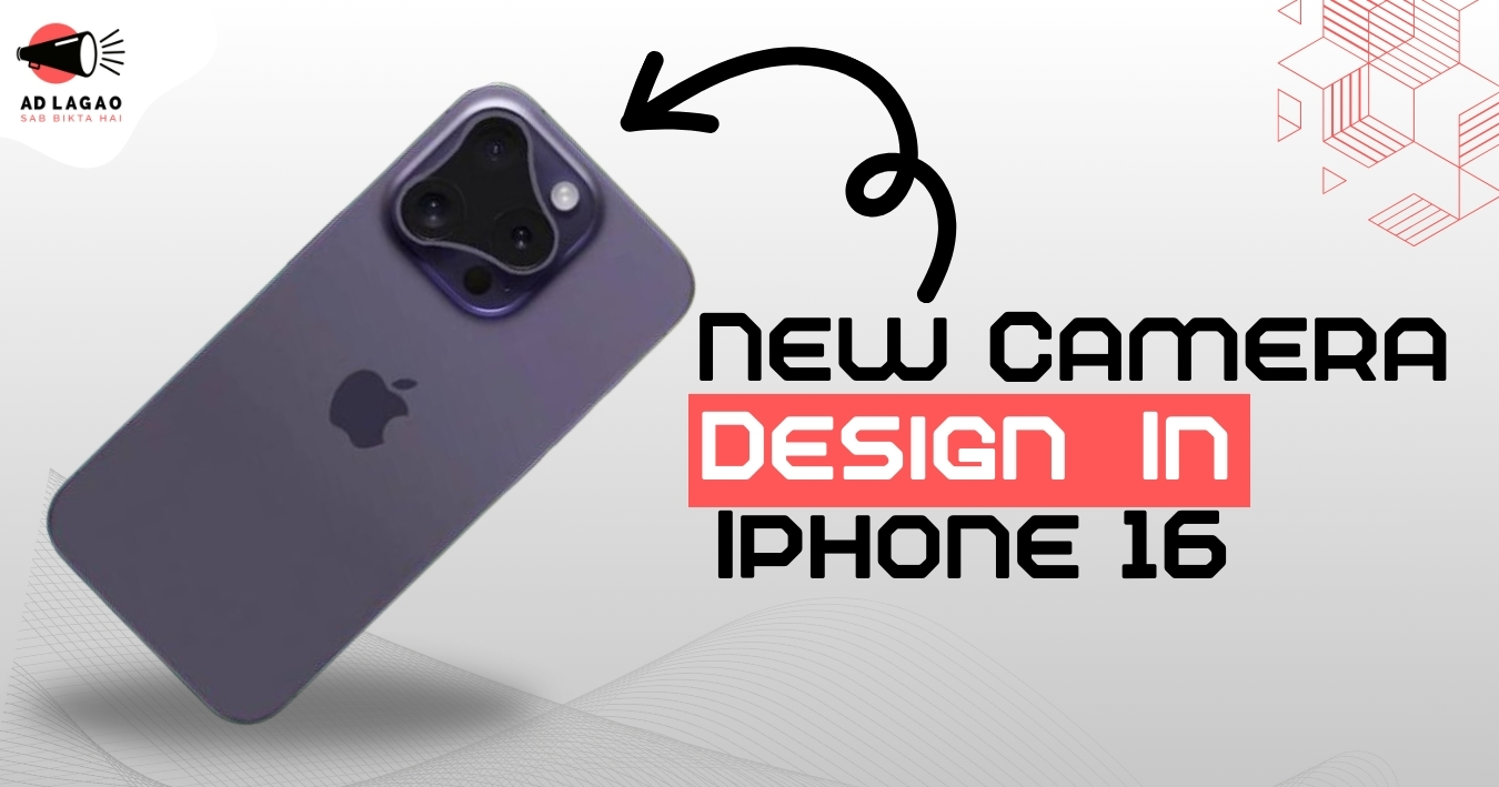 New Camera Design is introduced in the Apple iPhone 16 | AdLagao.pk