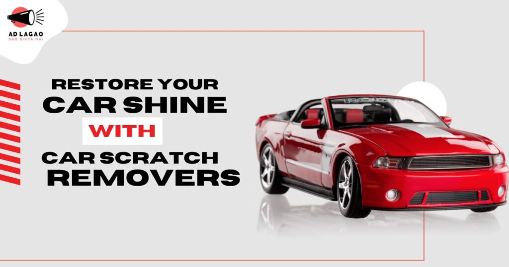 Best 10 Car Scratch Removers: Restore Your Car's Shine in 2024 | AdLagao.pk